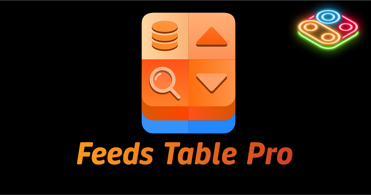 Feeds Table Pro | Stacks Weaver